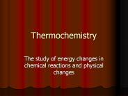 PPT – Thermochemistry PowerPoint presentation | free to view - id ...