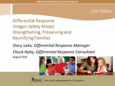 PPT – Differential Response Oregon Safety Model Strengthening ...