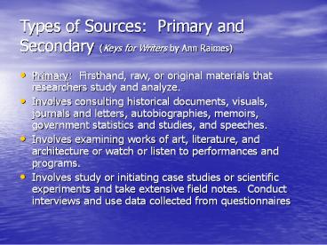 PPT – Types of Sources: Primary and Secondary (Keys for Writers by Ann ...