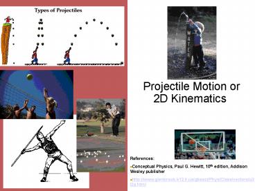 Projectile Motion or 2D Kinematics presentation | free to download