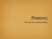 PPT – Rhetoric PowerPoint presentation | free to view - id: 253886-NDkyM