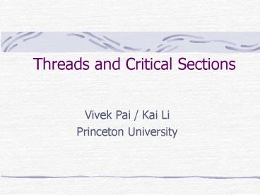 PPT – Threads and Critical Sections PowerPoint presentation | free to ...