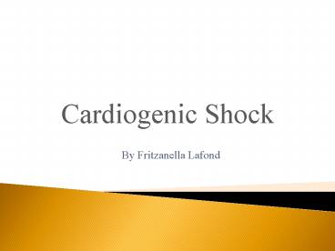 PPT – Cardiogenic Shock PowerPoint presentation | free to download - id ...
