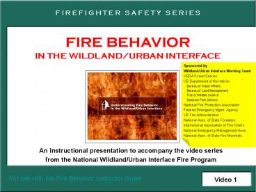 FIRE BEHAVIOR IN THE WILDLAND/URBAN INTERFACE presentation | free to ...