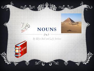 PPT – Nouns PowerPoint presentation | free to download - id: 3b5566-NzUxY