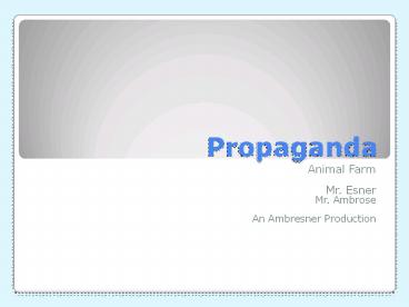 Propaganda presentation | free to download