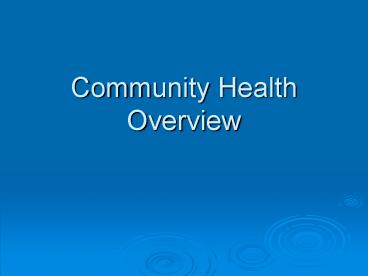 PPT – COMMUNITY HEALTH: PowerPoint presentation | free to view - id ...