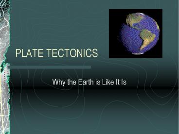 PPT – PLATE TECTONICS PowerPoint presentation | free to download - id ...