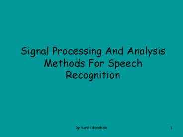 Signal Processing And Analysis Methods For Speech Recognition ...
