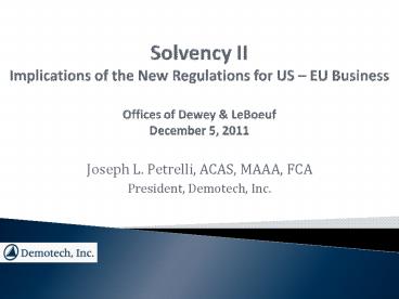 Solvency II Implications of the New Regulations for US presentation ...