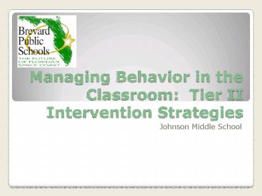 PPT – Managing Behavior in the Classroom: Tier II Intervention ...