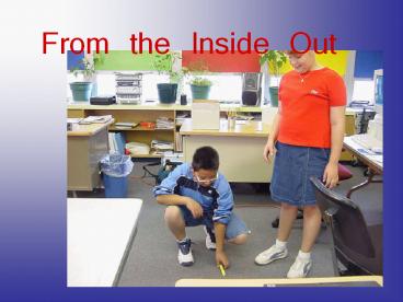 PPT – From the Inside Out PowerPoint presentation | free to download ...