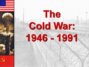 The Early Cold War presentation | free to view