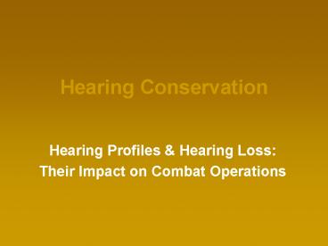 Hearing Conservation presentation | free to view