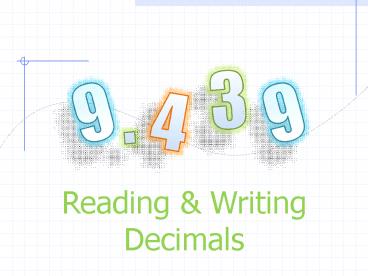 Reading and Writing Decimals presentation | free to view