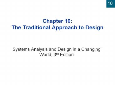 PPT – Chapter 10: The Traditional Approach to Design PowerPoint ...