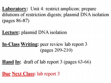 Laboratory: Unit 4: restrict amplicon; prepare dilutions of restriction ...