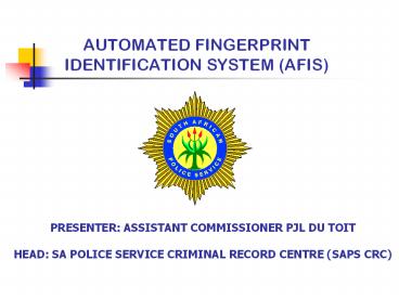 AUTOMATED FINGERPRINT IDENTIFICATION SYSTEM (AFIS) presentation | free ...