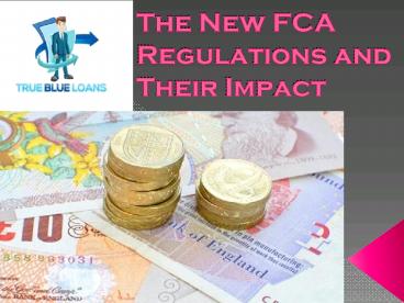 The New FCA Regulations and Impact presentation | free to download