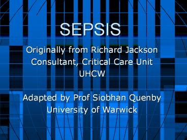 SEPSIS presentation | free to download