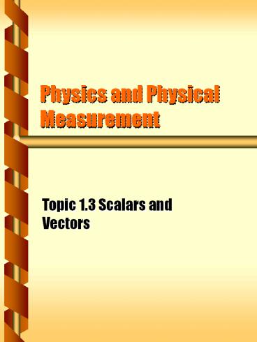 Physics and Physical Measurement presentation | free to view