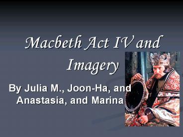 PPT – Macbeth PowerPoint presentation | free to download - id: 6fc6b3-OGEzN