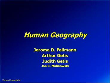 PPT – Human Geography PowerPoint presentation | free to view - id ...