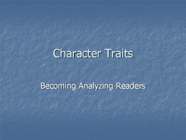 PPT – Character Traits PowerPoint presentation | free to view - id ...