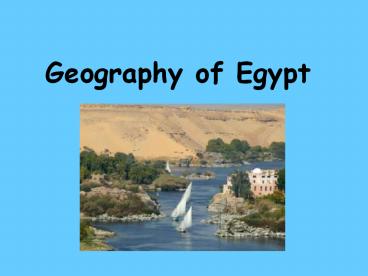 Geography of Egypt presentation | free to download