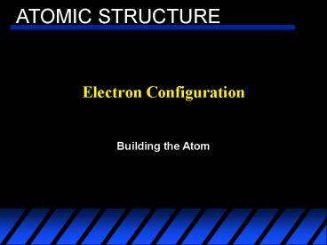 PPT – Electron Configuration PowerPoint presentation | free to download ...
