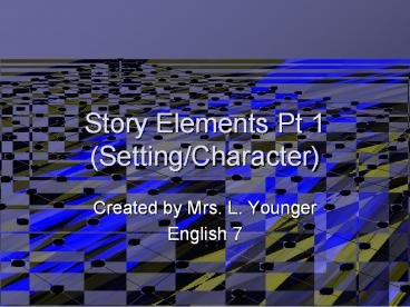 Story Settings Powerpoint