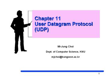 Chapter 11 User Datagram Protocol (UDP) presentation | free to view