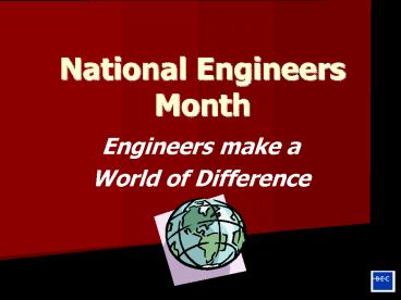 PPT – National Engineers Month PowerPoint presentation | free to view ...