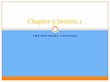 THE SOUTHERN COLONIES presentation | free to view