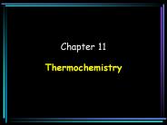 PPT – Thermochemistry PowerPoint presentation | free to view - id ...