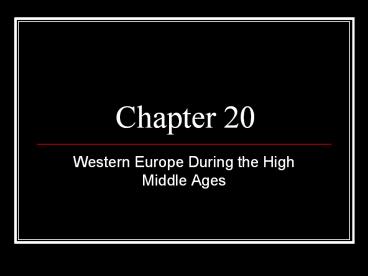 PPT – Western Europe During the High Middle Ages PowerPoint ...