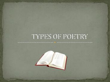 TYPES OF POETRY presentation | free to download