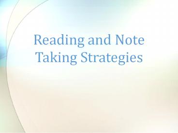 Reading and Note Taking Strategies presentation | free to view