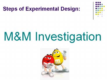 Steps of Experimental Design: presentation | free to view