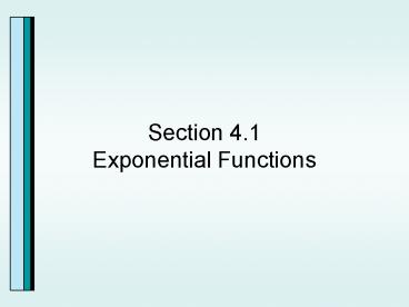 Section 4.1 Exponential Functions presentation | free to view