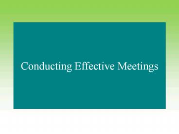 Conducting Effective Meetings presentation | free to download