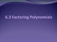 PPT – Factoring Polynomials PowerPoint presentation | free to download ...