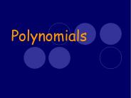 PPT – Polynomials PowerPoint presentation | free to download - id ...