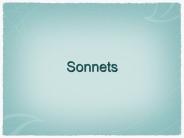 PPT – Sonnets PowerPoint presentation | free to view - id: 119e92-ZWJlY