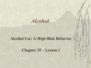 PPT – Alcohol PowerPoint presentation | free to download - id: 70e5cc-YTQ2O