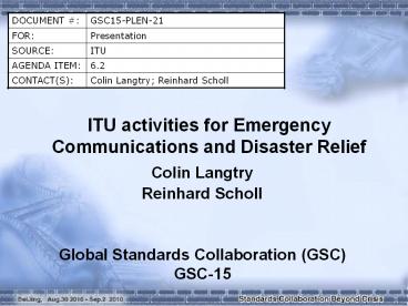 ITU activities for Emergency Communications and Disaster Relief ...