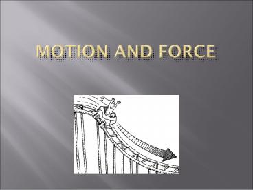 PPT – Motion and force PowerPoint presentation | free to download - id ...