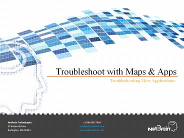 PPT – Troubleshooting Slow Applications | NetBrain PowerPoint ...