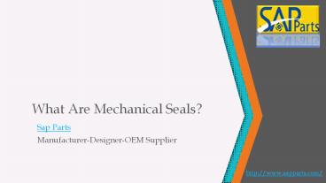 What are Mechanical Seals presentation | free to download