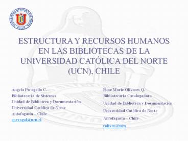 PPT – ESTRUCTURA Y RECURSOS HUMANOS EN LAS BIBLIOTECAS DE LA UNIVERSIDAD CAT PowerPoint ...